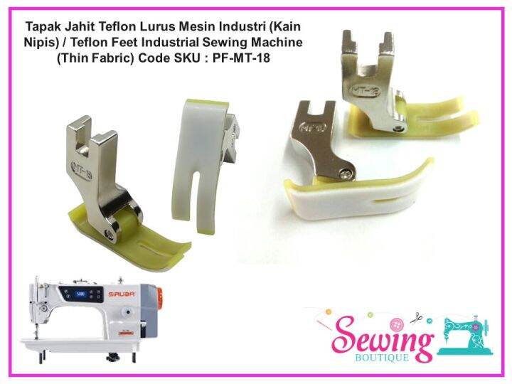 TEFLON FEET INDUSTRIAL SEWING MACHINE (THIN FABRIC) / TAPAK JAHIT ...