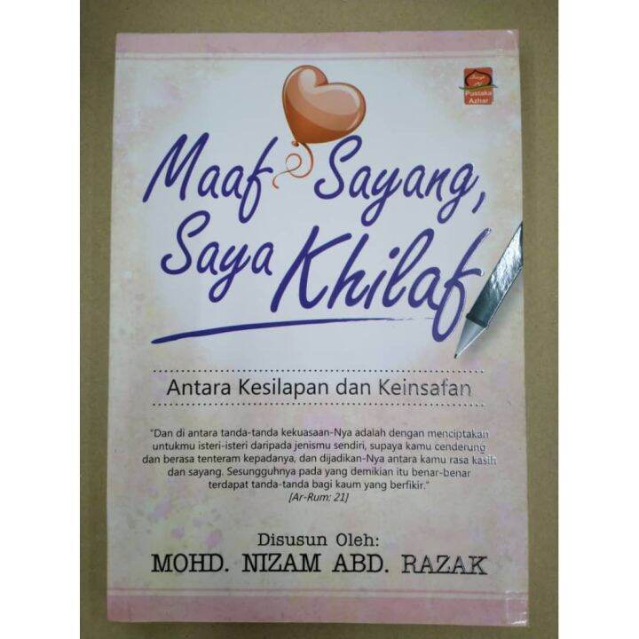 Maaf Sayang, Saya Khilaf - Mohd Nizam Abd. Razak - Pustaka Azhar | Lazada
