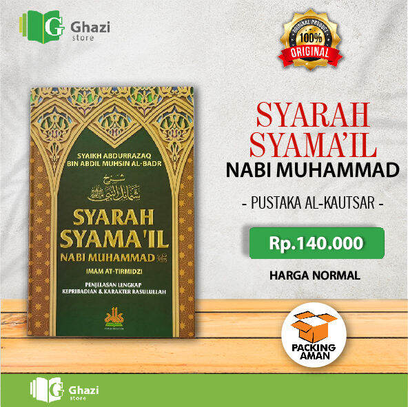 Syarah Syamail Nabi Muhammad - Penjelasan Lengkap Kepribadian dan ...