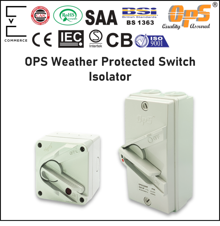 OPS 16A/20A/32A/63A WEATHER PROTECTED/ WEATHERPROOF SWITCH ISOLATOR - 1 ...