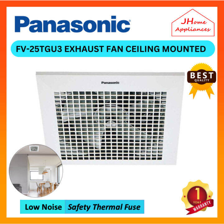 PANASONIC 10" FV-25TGU3 CEILING VENTILATING / EXHAUST FAN | Lazada