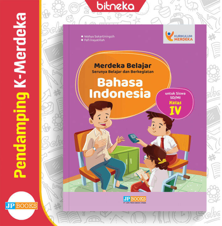 Buku Teks Pendamping Bahasa Indonesia SD/MI Kelas 4 Kurikulum Merdeka - JPBOOKS | Lazada Indonesia