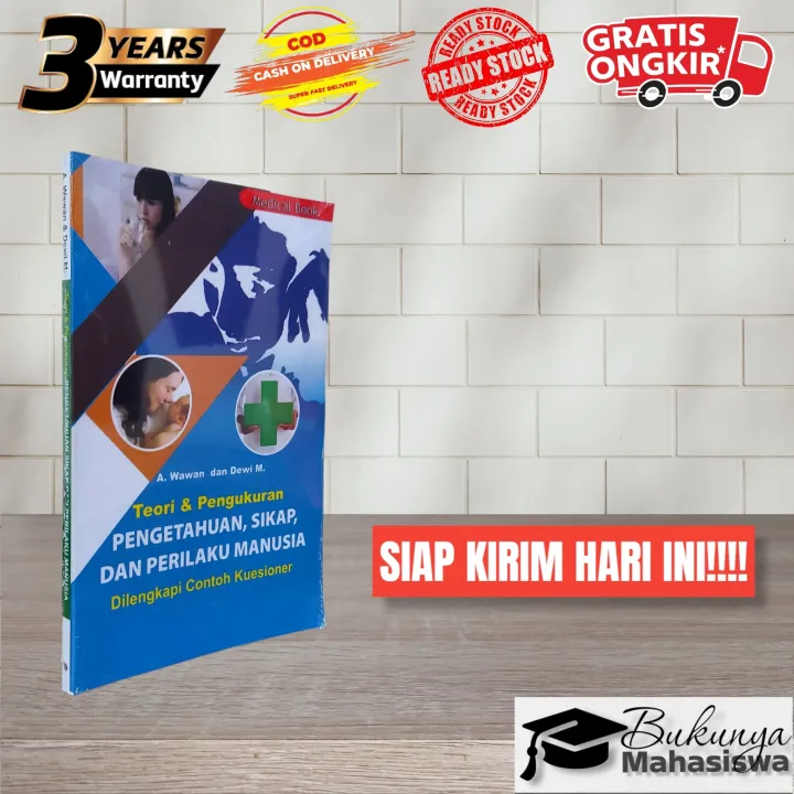 TEORI DAN PENGUKURAN PENGETAHUAN, SIKAP, DAN PERILAKU MANUSIA - A WAWAN ...