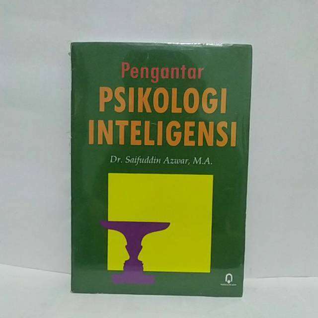 BUKU PENGANTAR PSIKOLOGI INTELEGENSI By Dr.Saifuddin Azwar | Lazada ...