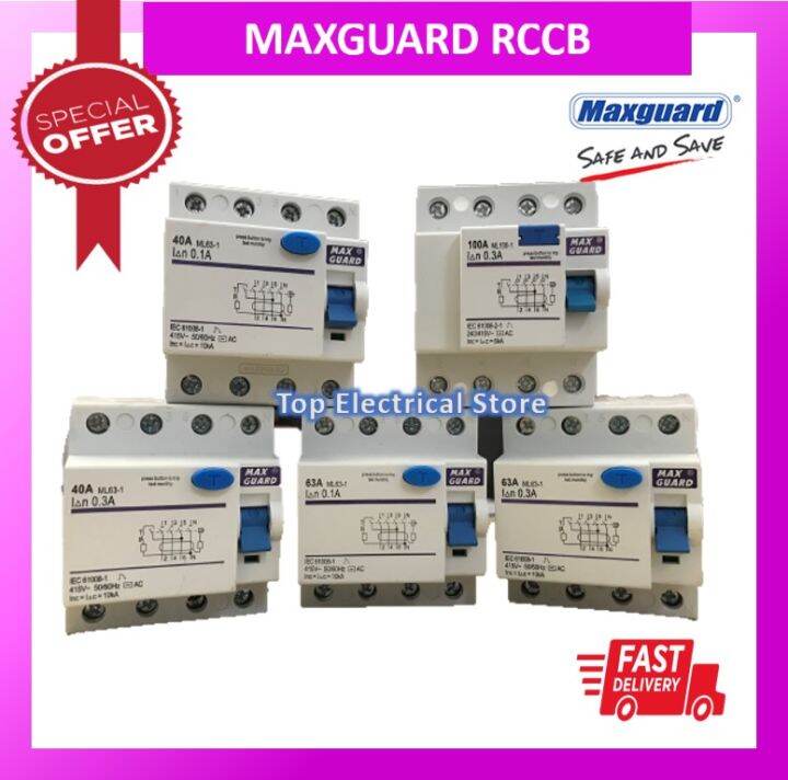 MAXGUARD ELCB/RCCB 4 POLE 40A/63A/100A SIRIM APPROVED | Lazada