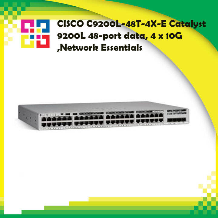 CISCO C9200L-48T-4X-E Catalyst 9200L 48-port data, 4 x 10G ,Network ...