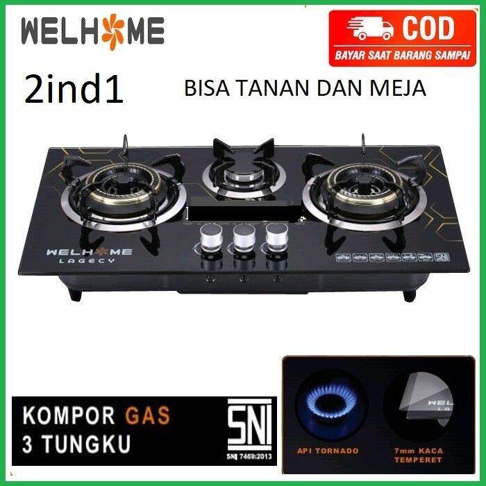 Kompor Gas Kaca 3 Tungku WELHOME 2IN1 Tanam dan Meja Tempered Glass ...