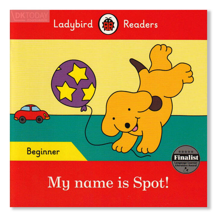 LADYBIRD READERS BEGINNER:MY NAME IS SPOT! BY DKTODAY | Lazada.co.th