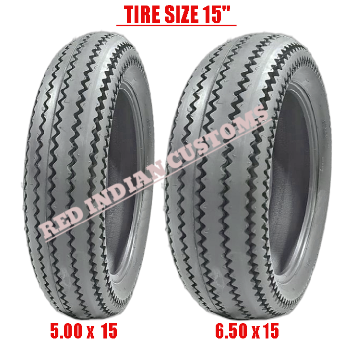 TIRE SIZE 15 FOR MOTORCYCLE TUBLESS TIRESAVAILABLE SIZES 5.00 x 15 OR ...