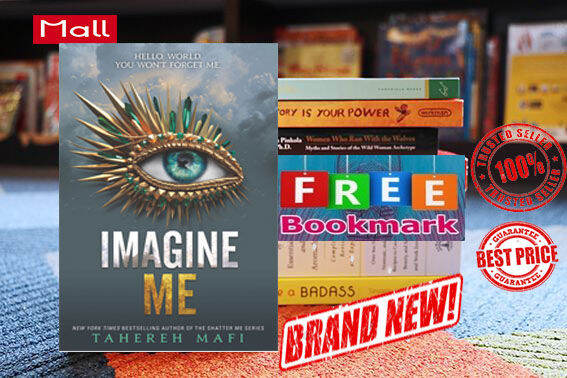 Imagine Me (Shatter Me, #6) by Tahereh Mafi | Lazada PH