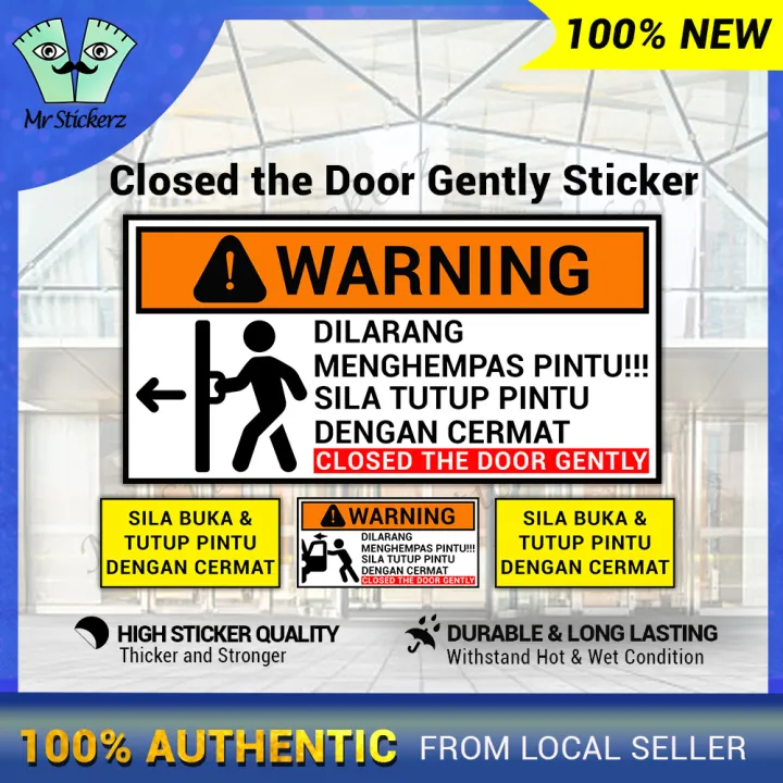 Closed the Door Gently Door Sticker/ Sila Buka & Tutup Pintu Dengan ...