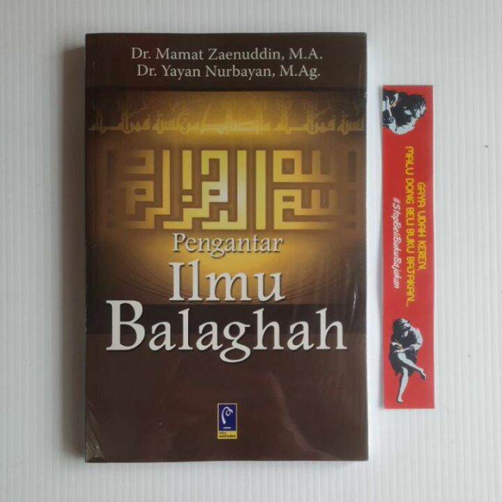 BUKU ORIGINAL Pengantar Ilmu Balaghah Ilmu balaghoh Penerbit Refika ...