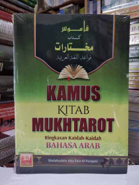 Kamus Kitab Mukhtarot Ringkasan Kaidah Kaidah Bahasa Arab - Sholahuddin Abu | Lazada Indonesia
