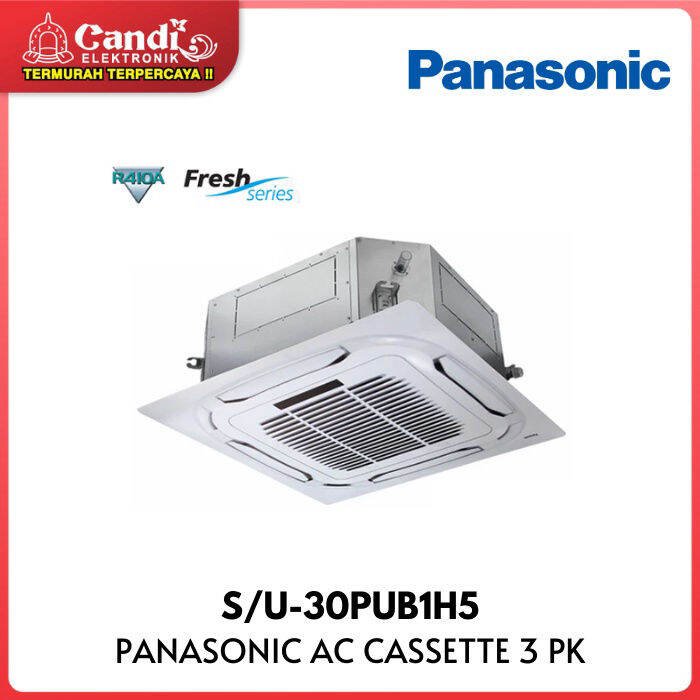PANASONIC Air Conditioner AC Cassette 3 PK Standard S/U-30PUB1H5 | Lazada Indonesia
