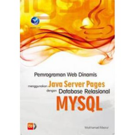 Buku Pemrograman Web Dinamis Menggunakan Java Server Pages Dengan Database Relasional MySQL+cd ...