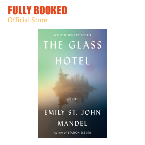 The Glass Hotel: A Novel (Hardcover) | Lazada PH
