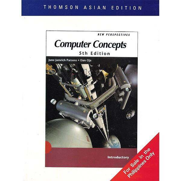 Computer Concepts Introductory 5th Ed Computer Science Information