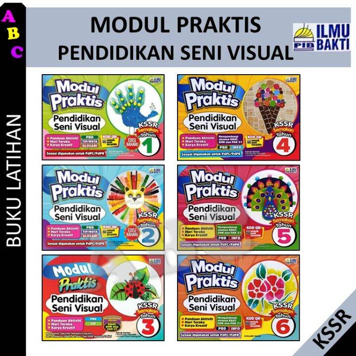 MODUL PRAKTIS PENDIDIKAN SENI VISUAL TAHUN1.2.3.4.5.6 PSV PBD KSSR ...