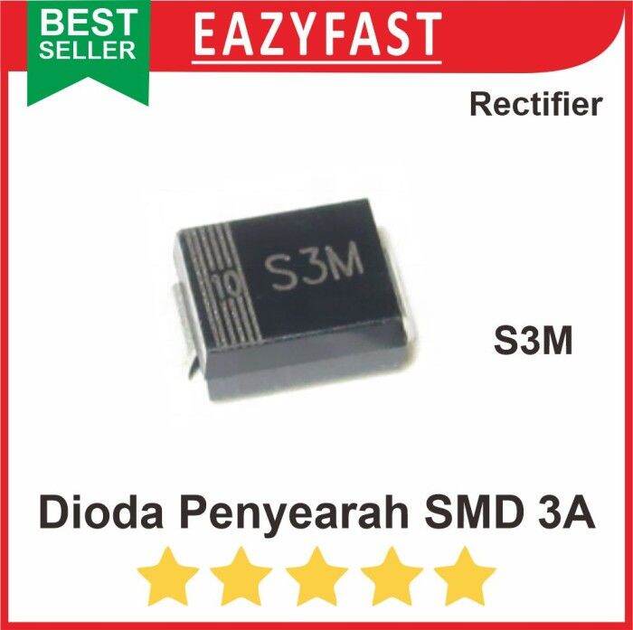 Dioda SMD 3A S3M 1N5408 1N 5408 3 A Ampere Diode Rectifier D 1000V 1KV ...