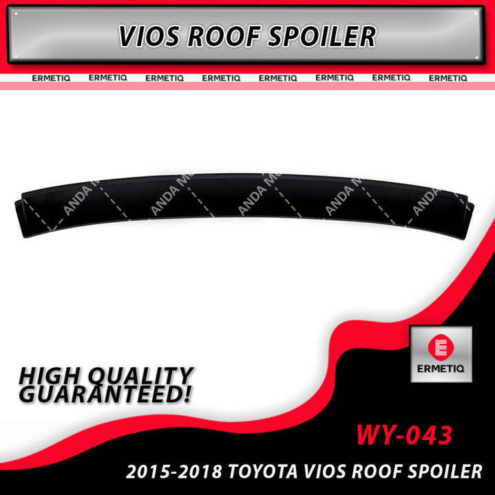 WY-043 2015-2018 TOYOTA VIOS ROOF SPOILER | Lazada PH