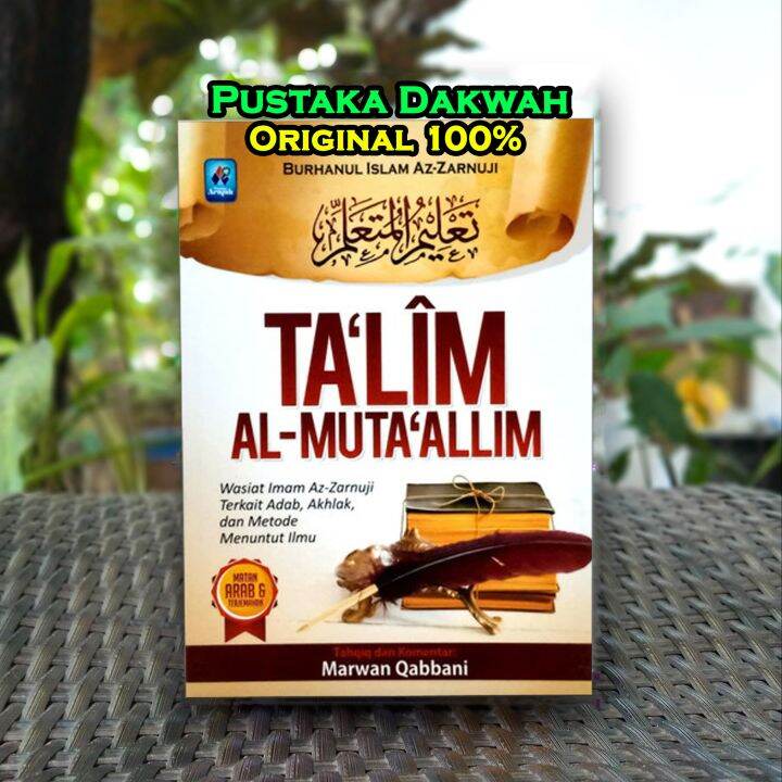 Talim Al Mutaallim Wasiat Imam Az Zarnuji Terkait Adab Akhlak dan Metode Menuntut Ilmu Matan ...