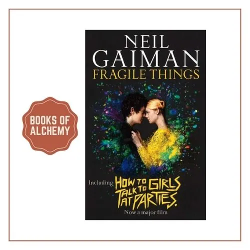 Fragile Things : Includes How To Talk To Girls At Parties by Neil ...