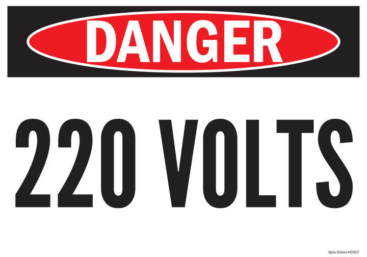 Electrical Safety Sign Danger 220 Volts Vinyl Sticker Size: 5"W x 3.5"H ...