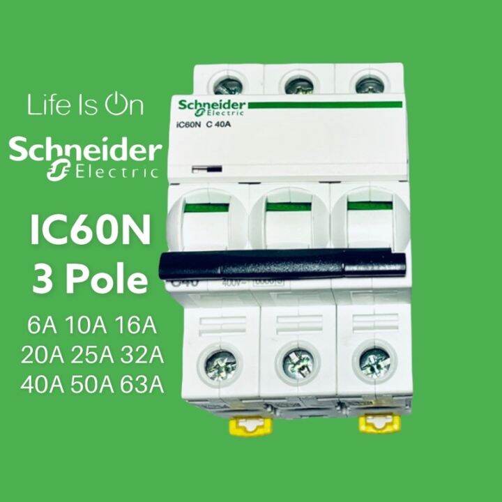 SCHNEIDER IC60N 3 Pole 6A - 63A C-curce Miniature Circuit Breaker SK☚ | Lazada PH
