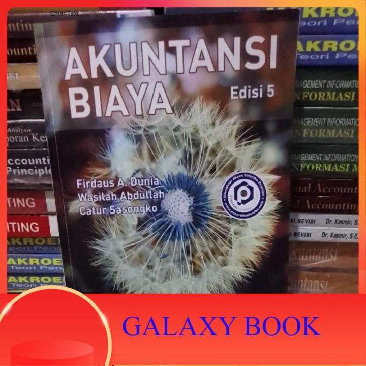 Buku Akuntansi Biaya edisi 5 by Firdaus A.Dunia , Wasilah Abdullah , Catur Sasongko | Lazada ...