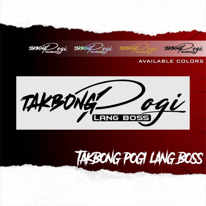 TAKBONG POGI LANG BOSS decal cutout sticker for car/motorcycle and ...