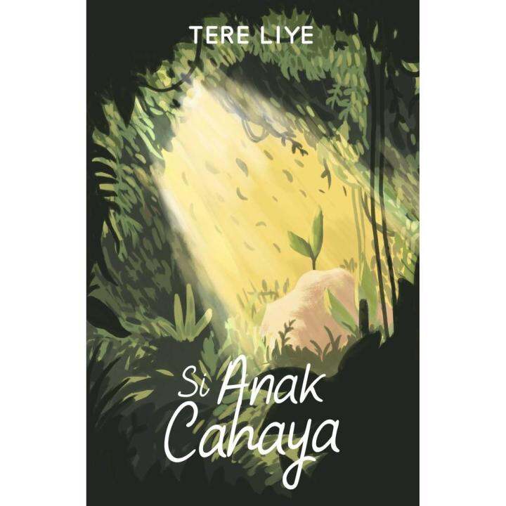 Buku Novel Si Anak Cahaya Tere Liye | Lazada Indonesia
