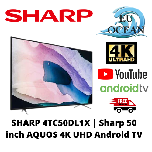 SHARP 4TC50DL1X | Sharp 50 inch AQUOS 4K UHD Android TV | Lazada