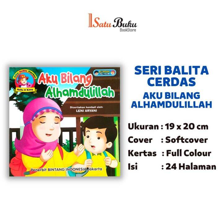 Buku Anak Seri Balita Cerdas Aku Bilang Alhamdulillah Buku Cerita Anak ... Buku Anak Seri Balita Cerdas Aku Bilang Alhamdulillah Buku Cerita Anak ...