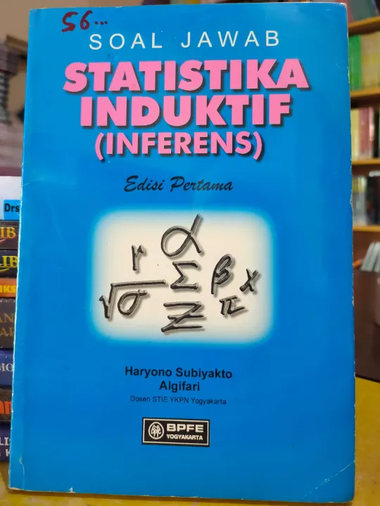 Soal Jawab Statistika Induktif ( Inferens ) Edisi Pertama - Haryono Subiyakto Algifari | Lazada ...