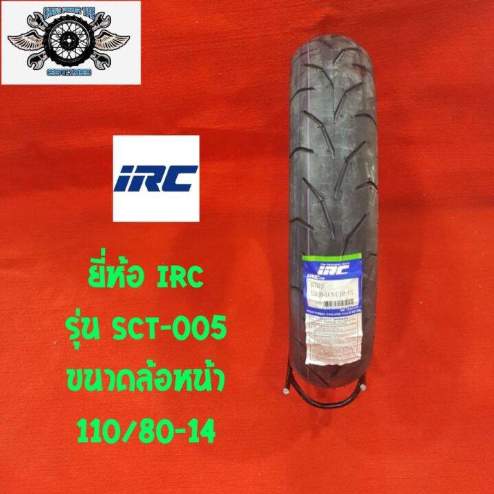 ยี่ห้อ IRC รุ่น SCT-005 ขนาดล้อหน้า 110/80-14 สำหรับใส่รถ YAMAHA AEROX ...