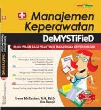 Buku Manajemen Keperawatan Demystified, Buku Wajib Bagi Praktisi Dan Mahasiswa Keperawatan ...