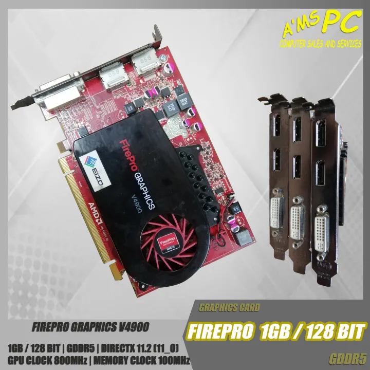 FIREPRO GRAPHICS V4900, 1GB/ 128BIT, GDDR 5, DIRECTX 11.2, GPU CLOCK ...