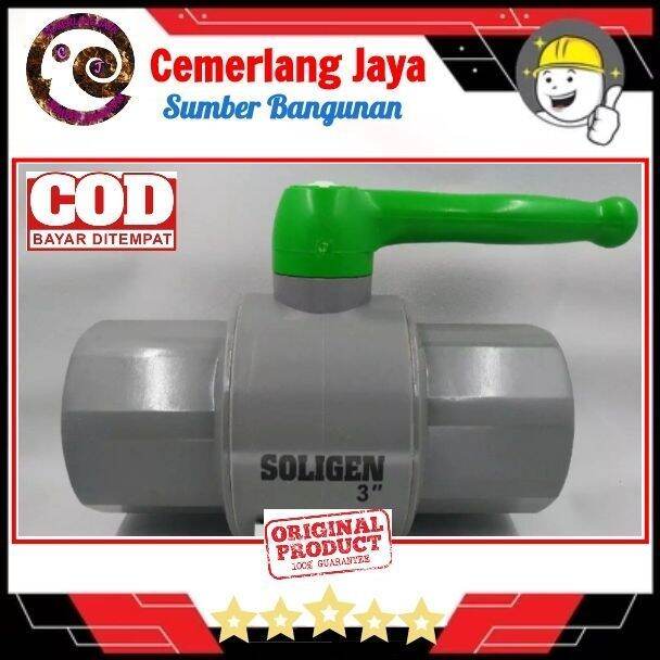 STOP KRAN SOLIGEN 4 INCH - STOP KRAN PVC SOLIGEN - BALLVALVE PVC ...