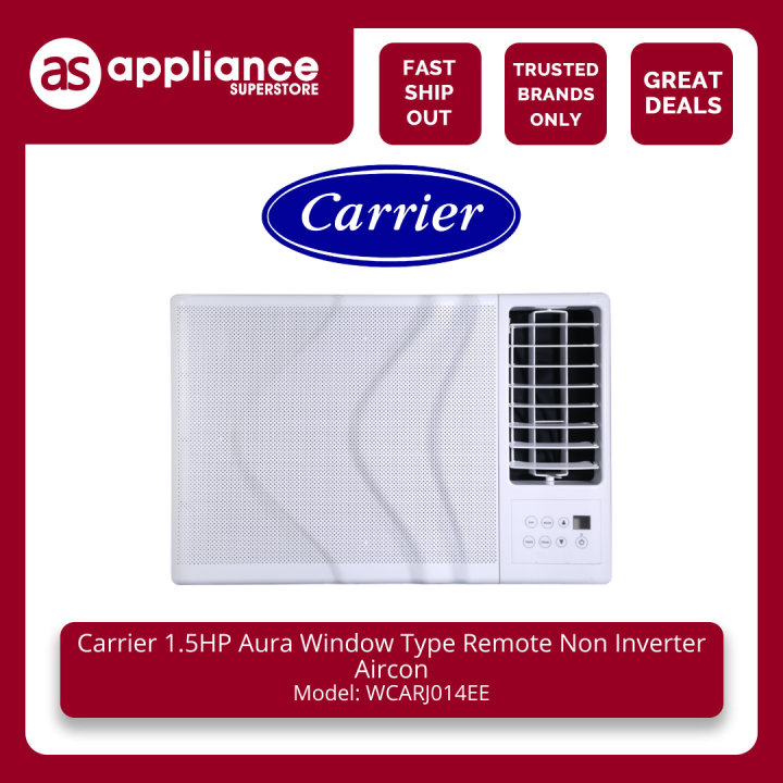 Carrier 1.5HP Aura Window Type Remote Non Inverter Aircon WCARJ014EE ...