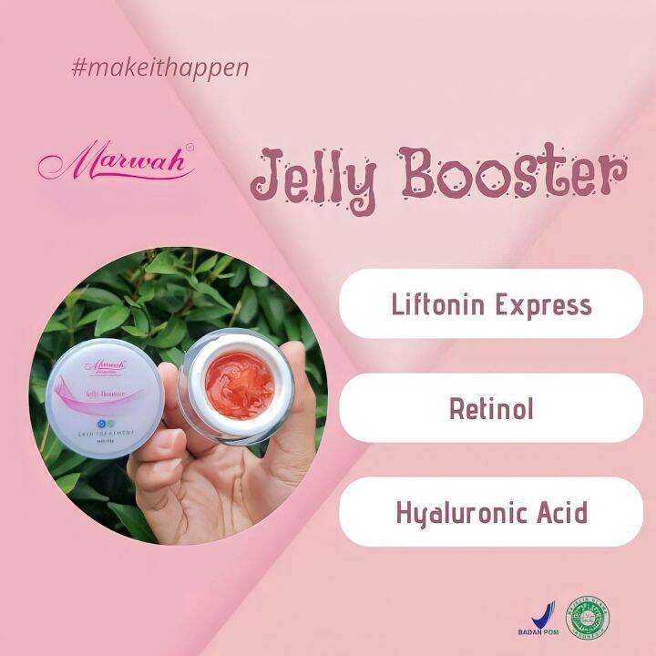 Marwah Jelly Booster serum booster Untuk mengurangi kerutan halus ...