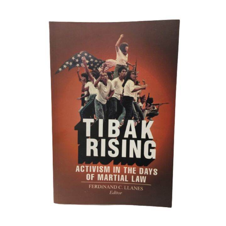 Tibak Rising by Ferdinand C. Llanes | Lazada PH