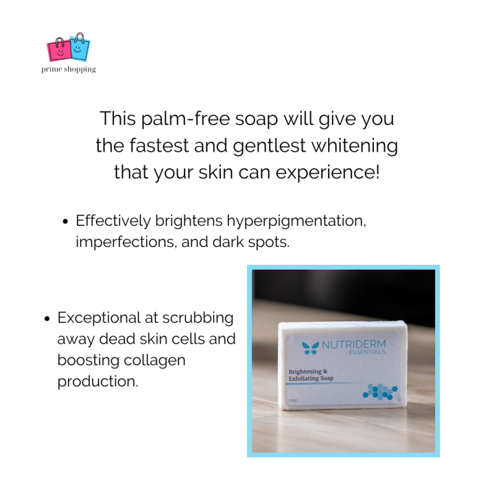 Nutriderm Essentials Brightening and Exfoliating Face and Body Soap ...