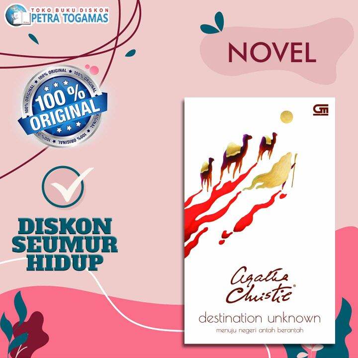 NOVEL AGATHA CHRISTIE: MENUJU NEGERI ANTAH BERANTAH (DESTINATION UNKNOWN (COVER BARU) / GRAMEDIA ...