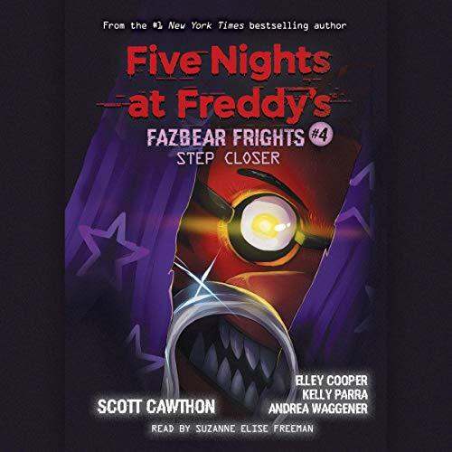 Novel Step Closer: Five Nights at Freddy's Fazbear Frights, Book 4 ...