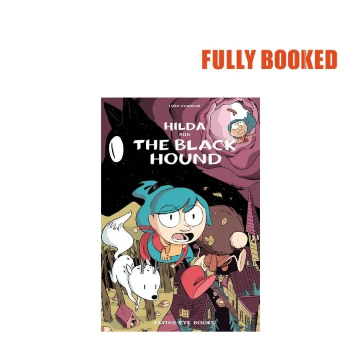 Hilda and the Black Hound: Hilda, Book 4 (Paperback) by Luke Pearson ...