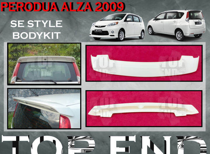 PERODUA ALZA 2009-2013 REAR STYLE SPOILER MATERIAL ABS TOP SPOILER ...