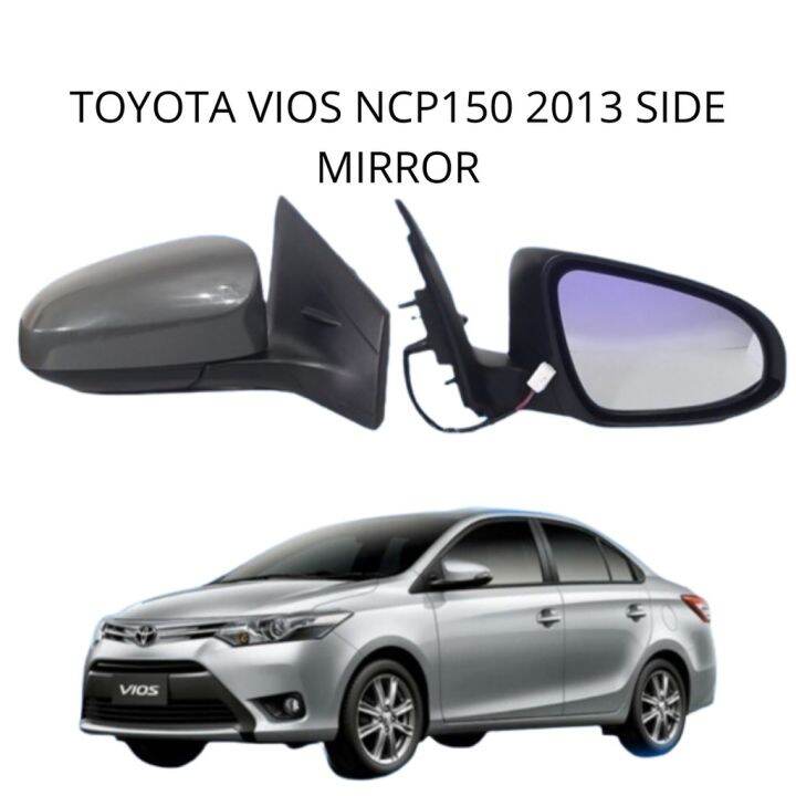 ORIGINAL TOYOTA VIOS NCP150 SIDE MIRROR | Lazada