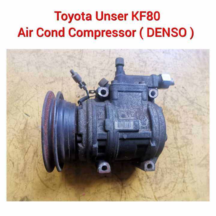 Toyota Unser KF80 Air Cond Compressor ( DENSO ) / Aircond Pump | Lazada