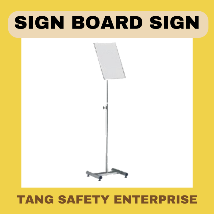 Sign Board Stand | Tang Safety | Lazada