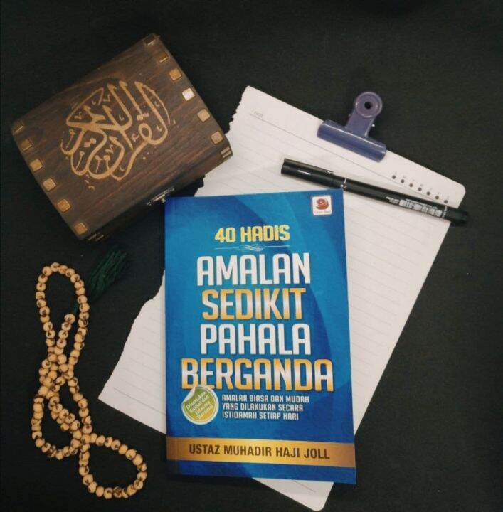 [Ustaz Muhadir] 40 Hadis Amalan Sedikit Pahala Berganda [Galeri Ilmu ...